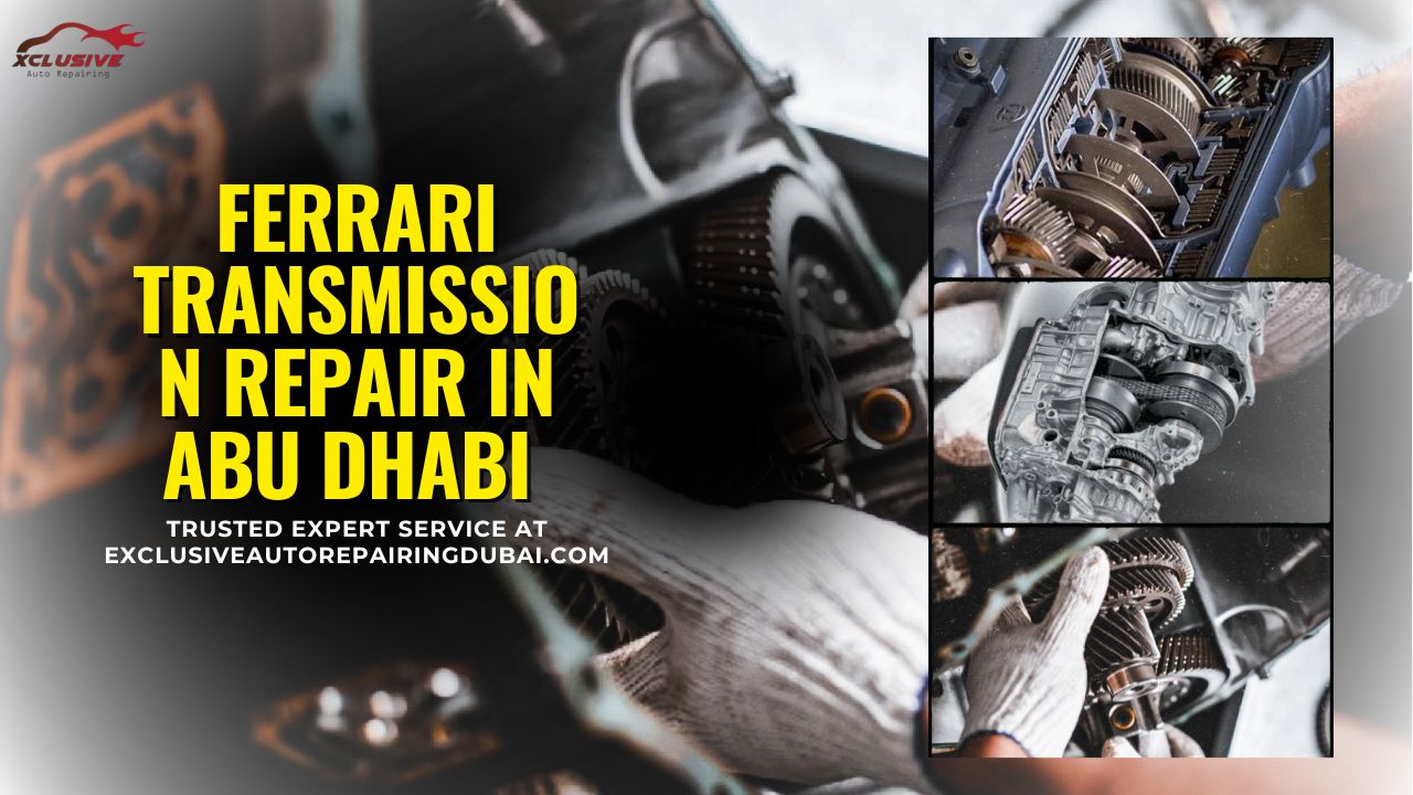 Ferrari Transmission Repair in Abu Dhabi – Trusted Expert Service at ...